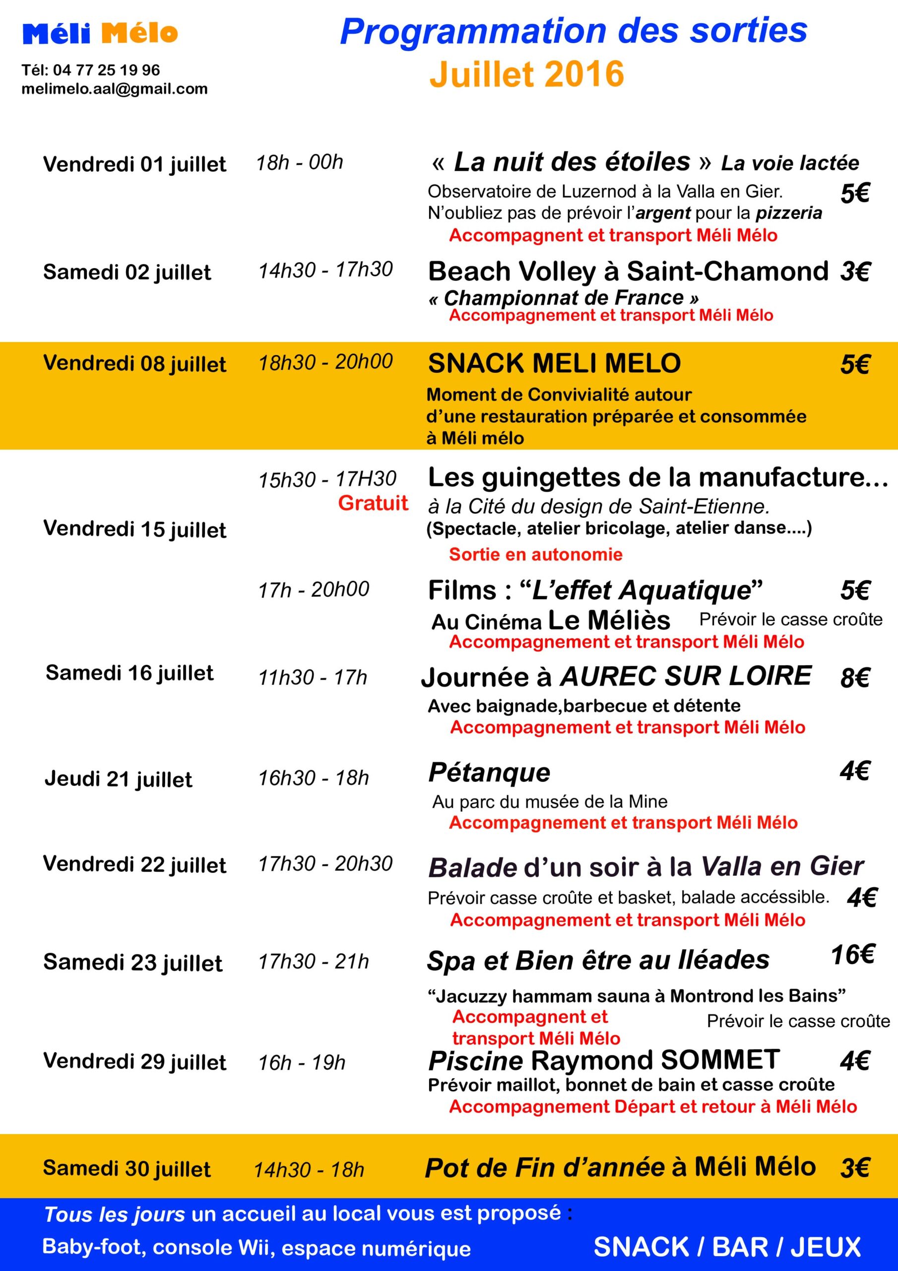 PROGRAMME DES SORTIES DU MOIS DE JUILLET 2016 - Association Méli Mélo ...